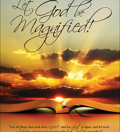 Let God Be Magnified! | New Song Worship Center